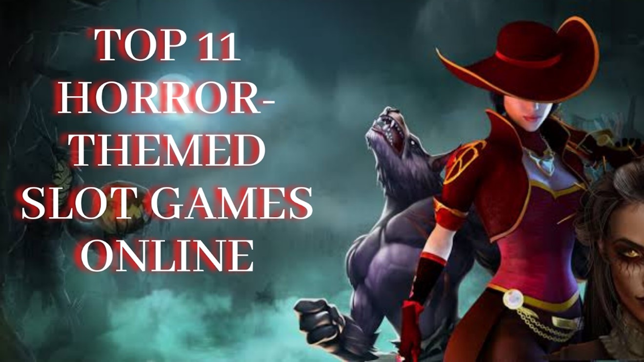 Top 11 Horror-themed Slot Games Online – Digital Conqueror