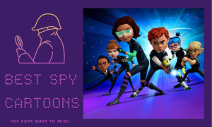 10 Best Spy Cartoon You Should Not Miss (Secret Agent Cartoon)