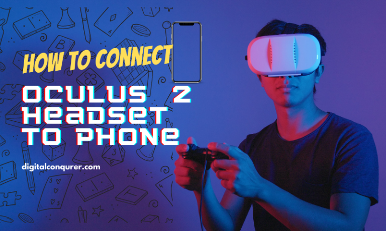 How to Pair Oculus Quest 2 to Phone- Easy Steps